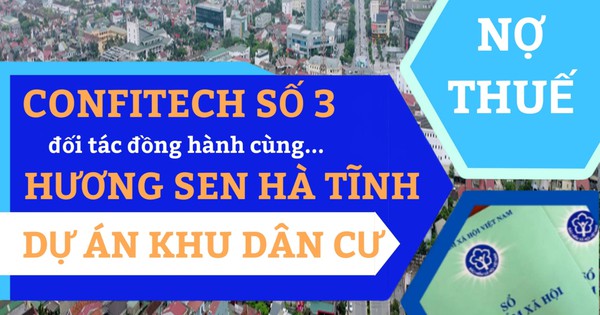 Confitech số 3 - Đối tác của Hương Sen tại dự án KDC bị cưỡng chế nợ thuế, nợ tiền bảo hiểm xã hội